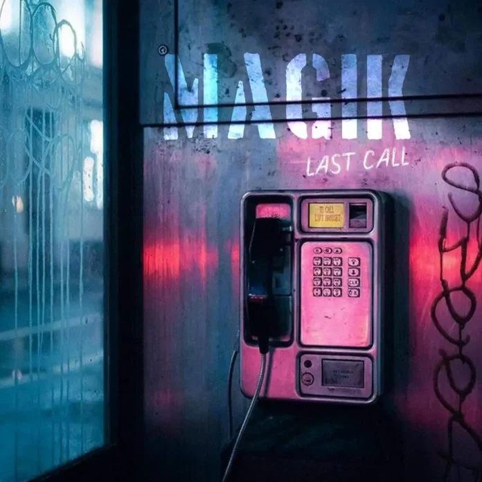 Reseña | Magik - Last Call - Rock Culture